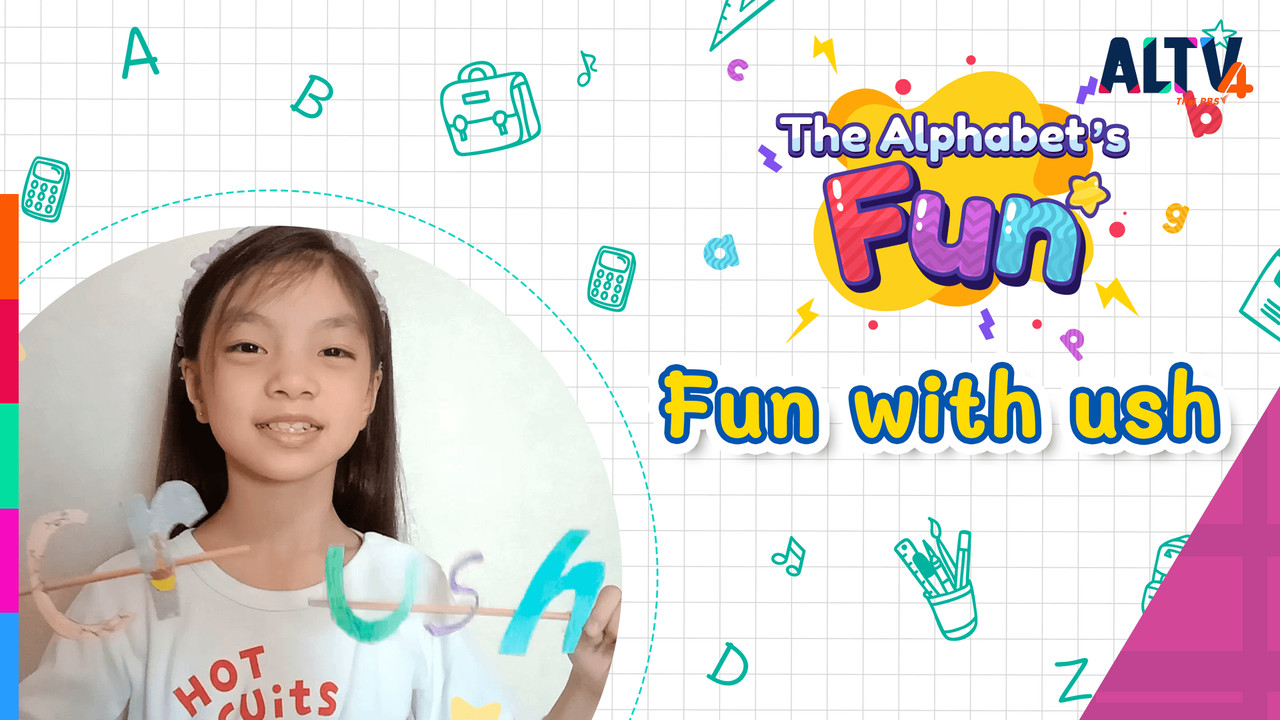 ALTV ช่อง 4 - Fun with ush